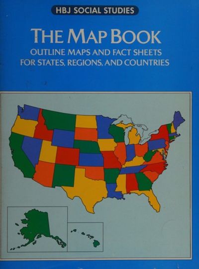 The Map Book Outline Maps and Fact Sheets for States, Regions, and ...