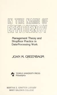 BIBLIO | In the Name of Efficiency: Management Theory and Shopfloor ...