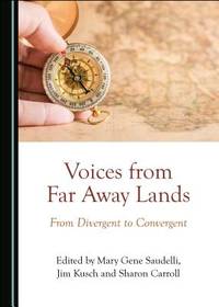 BIBLIO | Voices from Far Away Lands: From Divergent to Convergent by ...