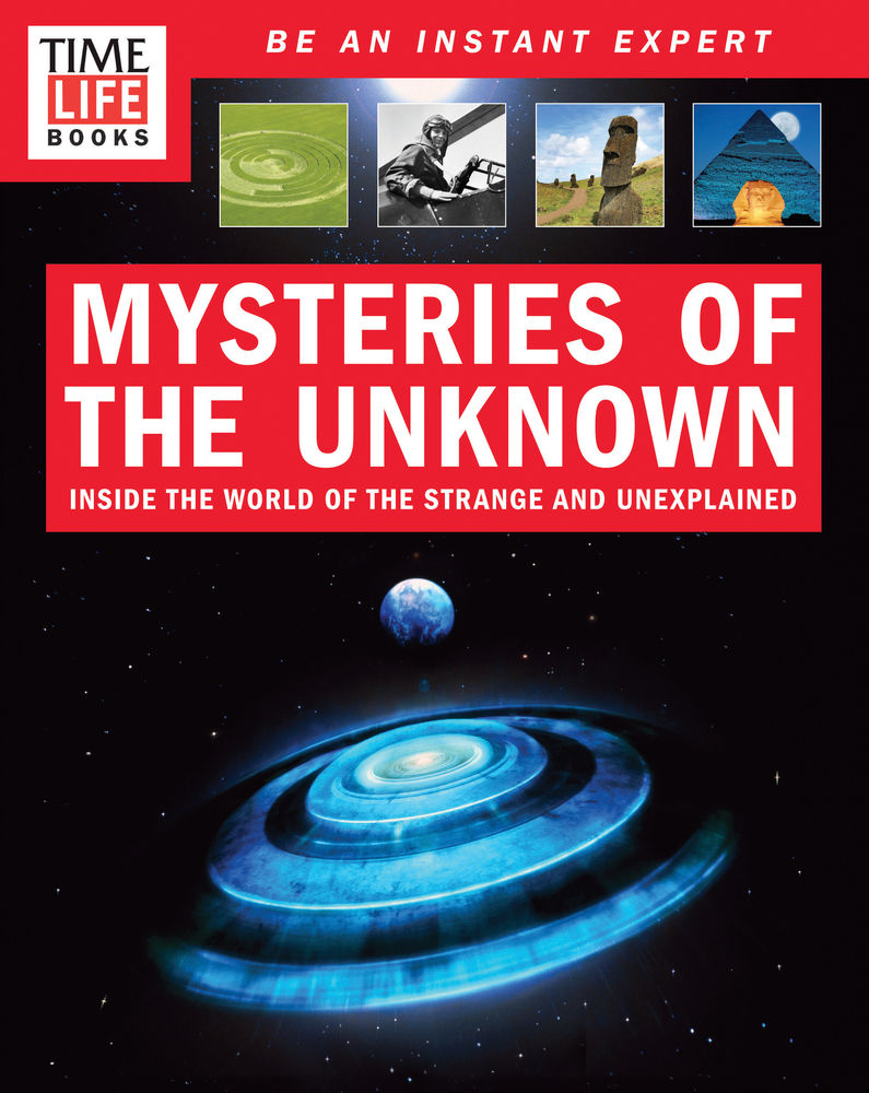 BIBLIO | Time-Life Mysteries of the Unknown: Inside the World of the Strange and Unexplained by ...