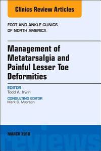 BIBLIO | Management of Metatarsalgia and Painful Lesser Toe Deformities ...
