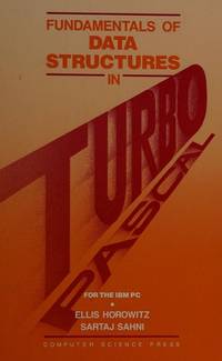 BIBLIO | Fundamentals of Data Structures in Turbo PASCAL: For the IBM PC by Ellis Horowitz ...
