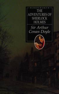 Adventures of Sherlock Holmes by Doyle, Arthur Conan - 1892