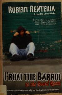 From the Barrio to the Board Room: Reaching out to help those who are ...