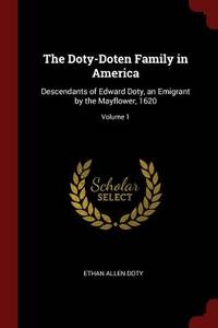 The Doty-Doten Family In America by Ethan Allen Doty