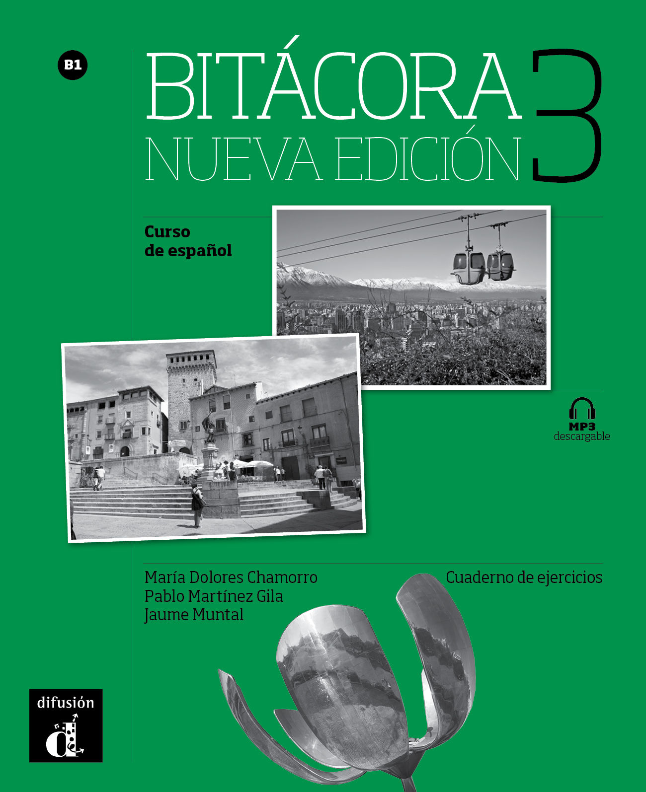 Bitácora Nueva edición 3 Cuaderno de ejercicios: Bitácora Nueva edición ...
