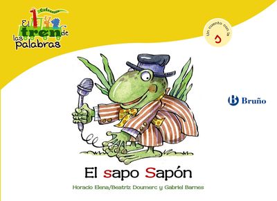 BIBLIO | El sapo Sapon / The Toad Sapon: Un Cuento Con La S / a Story ...