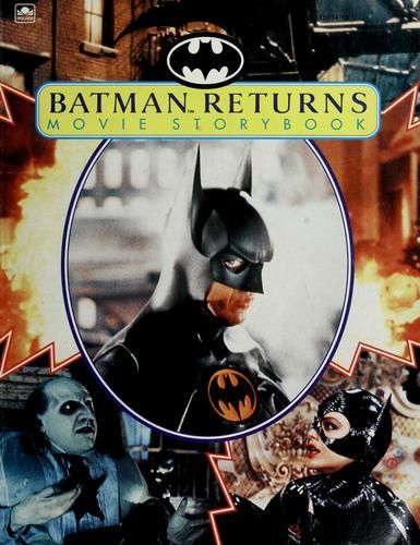 Batman Returns: Movie Storybook by Korman, Justine & Ron Fontes, eds ...