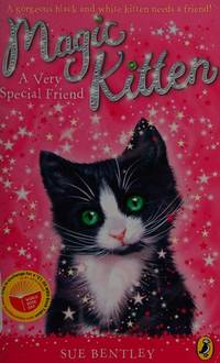 A Very Special Friend (Magic Kitten) by Sue Bentley | Paperback | 2008 ...
