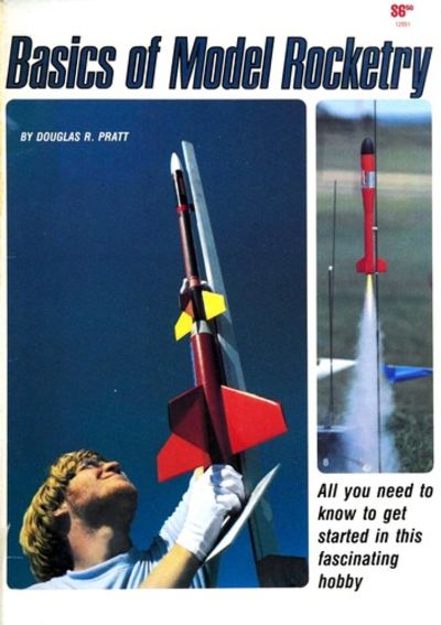 BIBLIO | Basics of Model Rocketry: All You Need to Know to Get Started ...