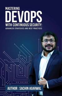 Mastering Devops with coutinuous security: Advanced Strategies and Best ...