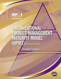 Organizational Project Management Maturity Model, Opm3® Knowledge ...