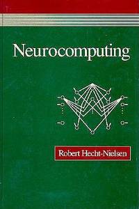 Neurocomputing by Hecht-Nielsen, Robert | Hardcover | 0000-00-00 | Addison-Wesley ...