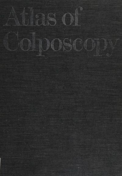 Atlas of Colposcopy by Per Kolstad | Hardcover | February 1983 ...