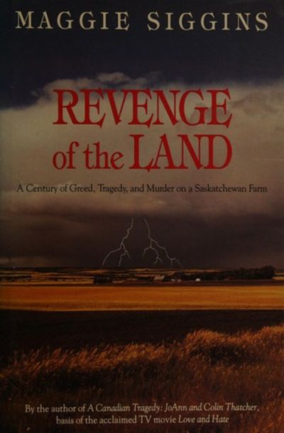 Revenge of the Land : A Century of Greed, Tragedy and Murder on ...