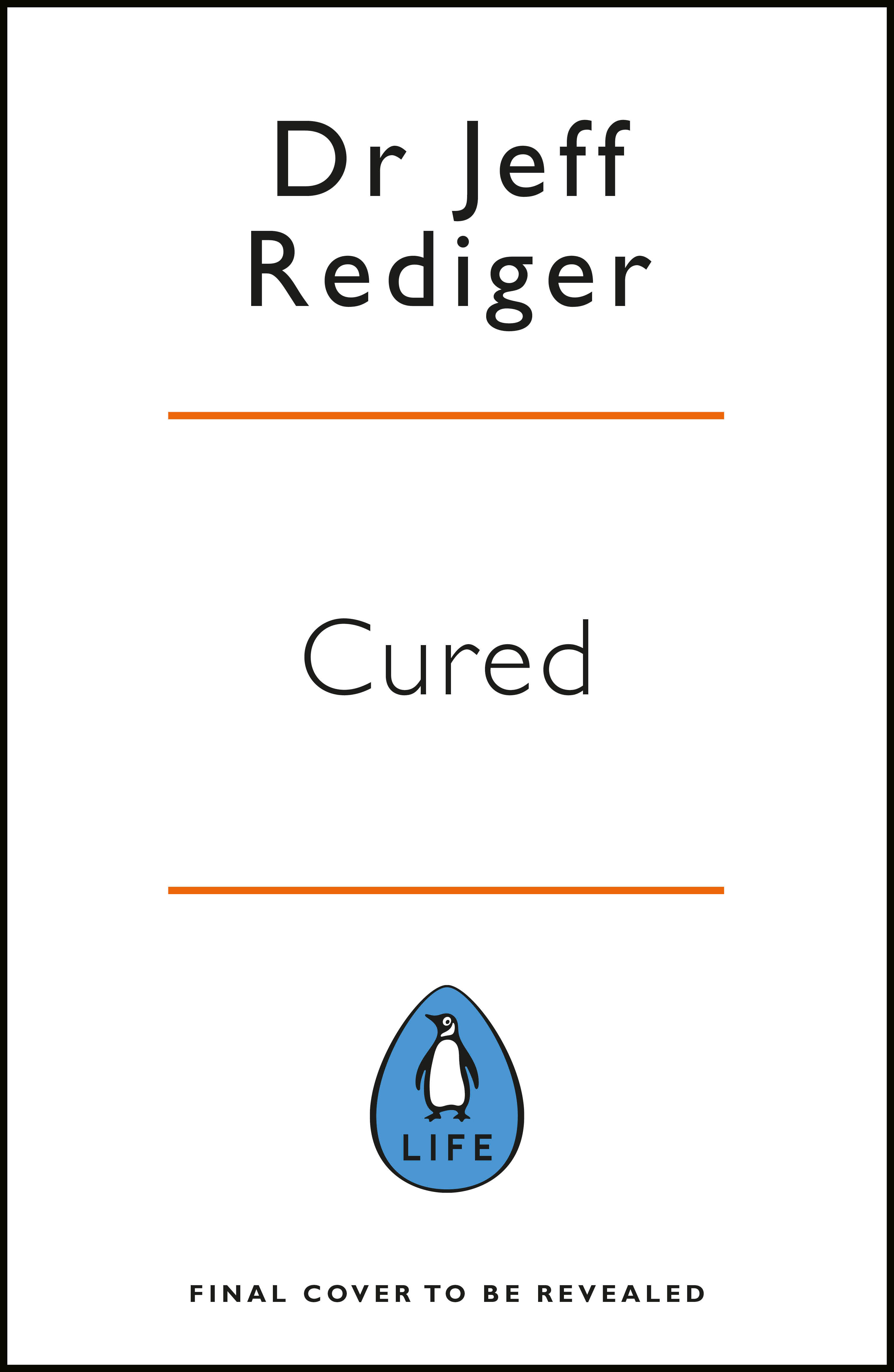 Cured: The Remarkable Science And Stories Of Spontaneous Healing And ...