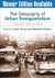 The Geography of Urban Transportation, Third Edition by Susan Hanson ...