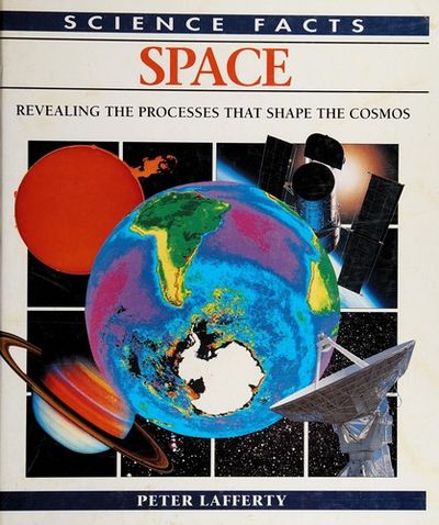 Science Facts: Space by Lafferty, Peter | Hardcover | 1992 | Crescent Books | 9780517065556 | Biblio
