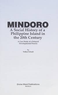 BIBLIO | Mindoro, a social history of a Philippine island in the 20th ...