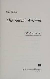 BIBLIO | The Social Animal by Elliot Aronson | Paperback | 1988 | W.H ...
