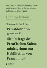 "Kann eine Frau Privatdozentin werden?"" - die Umfrage des Preußischen Kultusministeriums zur ...