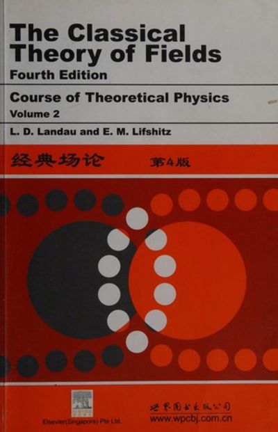 The Classical Theory of Fields: Course of Theoretical Physics Vol. 2 by ...