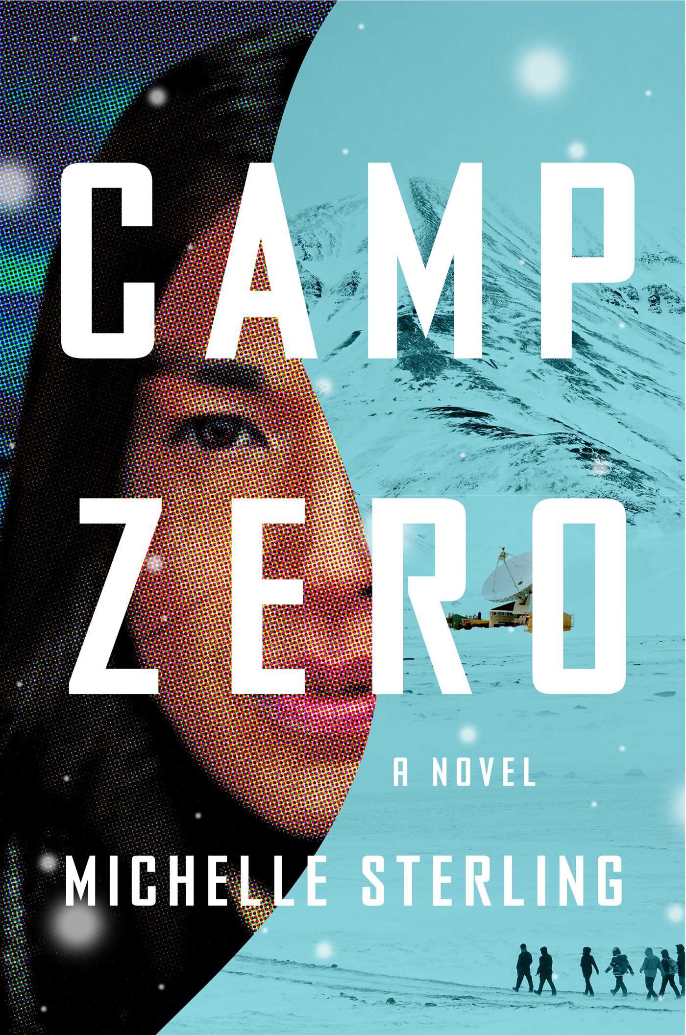 Camp Zero by Michelle Min Sterling | Hardcover | Atria Books ...
