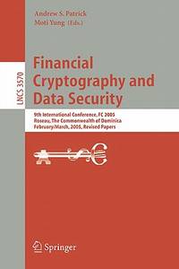 Financial Cryptography and Data Security: 9th International Conference ...
