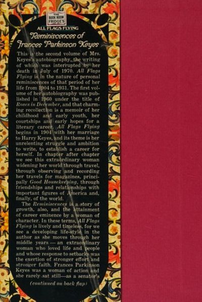 All Flags Flying; Reminiscences of Frances Parkinson Keyes by Frances ...