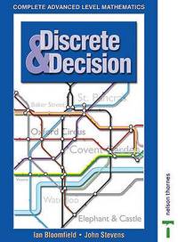 Discrete & Decision (Complete Advanced Level Mathematics) by Ian ...