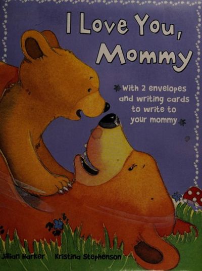 I Love You, Mommy / Te Quiero, Mama' (English and Spanish Edition)