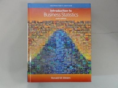 Introduction to Business Statistics Sixth Edition (Instructor's Edition ...
