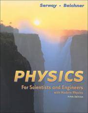 Physics for Scientists and Engineers with Modern Physics, 5th by Serway ...