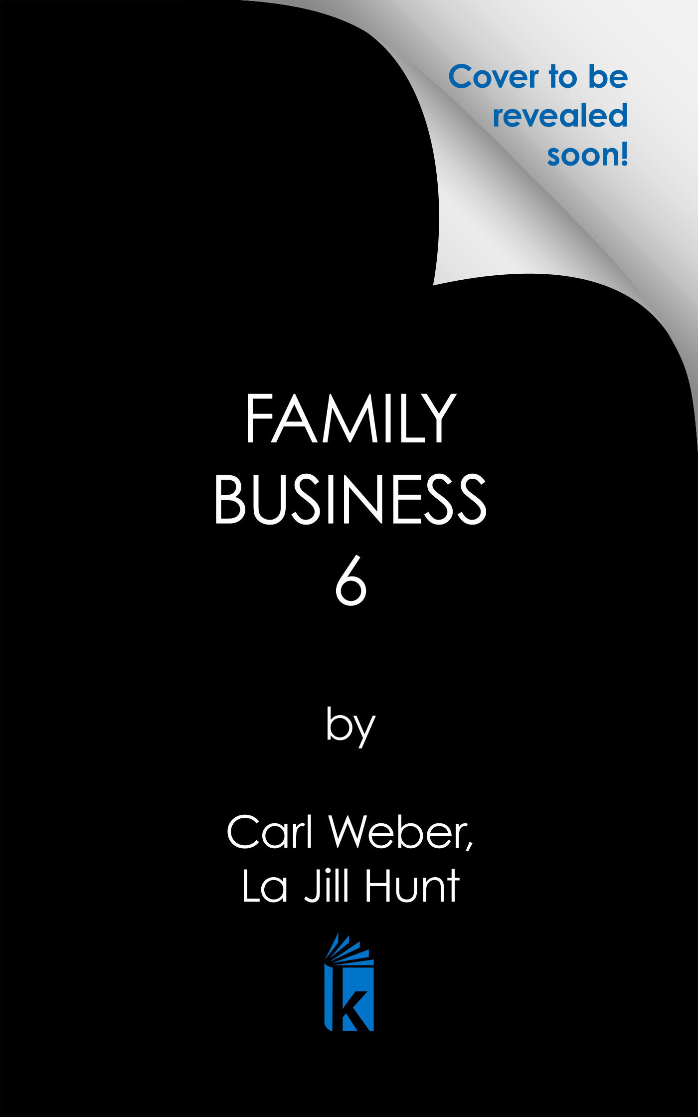 BIBLIO | The Family Business 6 by Carl Weber; La Jill Hunt | Paperback ...