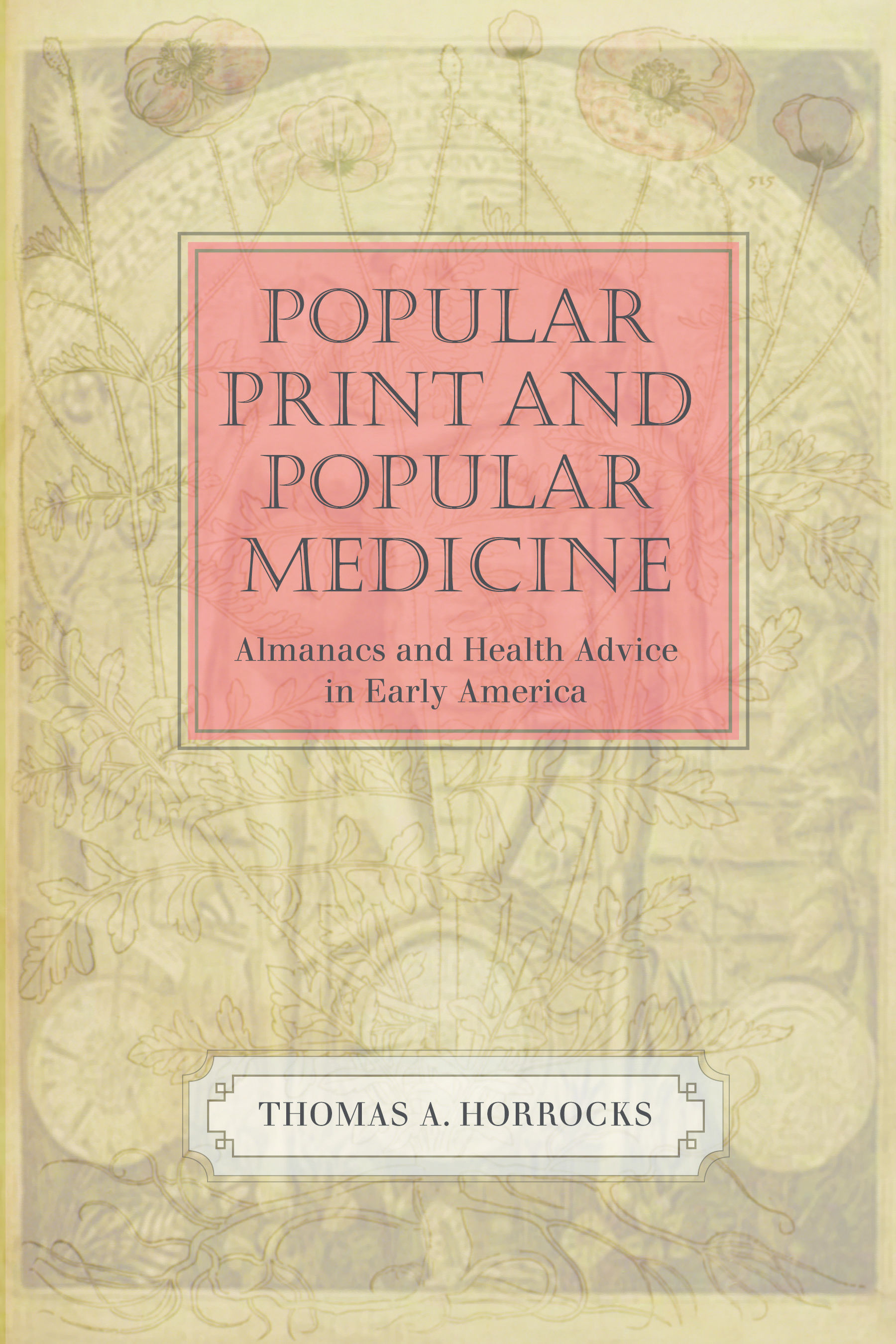 BIBLIO | Popular Print and Popular Medicine: Almanacs and Health Advice ...