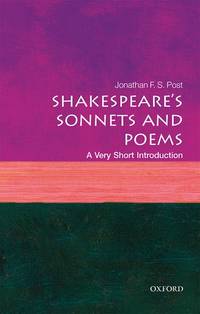 Shakespeare's Sonnets and Poems: A Very Short Introduction by Jonathan ...