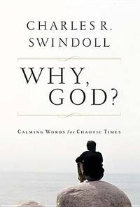 Why, God? by Swindoll, Charles R | Hardcover | 2001-12-17 | W Pub Group ...