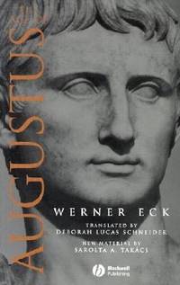 BIBLIO | The Age of Augustus (Blackwell Ancient Lives) by Eck, Werner | Soft cover | 2002 ...