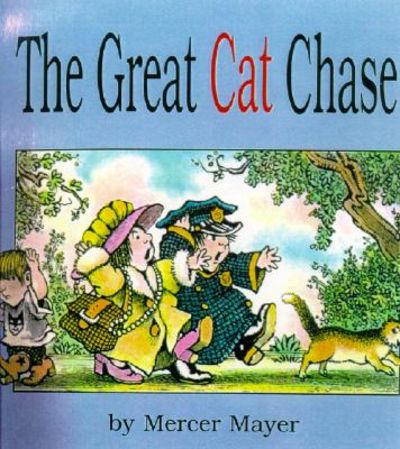 The Great Cat Chase (Mercer Mayer Picture Books) by Mayer, Mercer ...