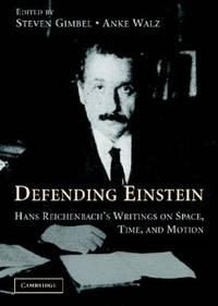 BIBLIO | Defending Einstein: Hans Reichenbach's Writings on Space, Time ...