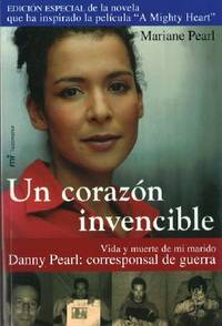 BIBLIO | Un Corazon Invencible/ An Invincible Heart: Vida y Muerte de ...