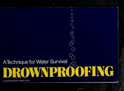 BIBLIO | Drownproofing: A Technique for Water Survival by Michael ...