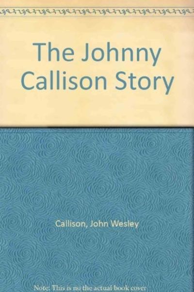 The Johnny Callison Story by Johnny Callison | Hardcover | 1991 ...