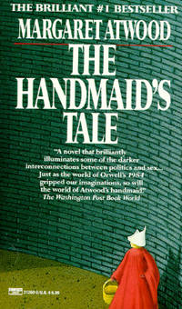 The Handmaid's Tale by Margaret Atwood