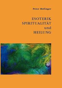 BIBLIO | Esoterik, Spiritualität und Heilung (German Edition) by ...