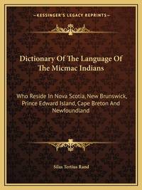 dictionary of the language of the by silas tertius rand - Biblio.com