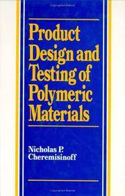 Product Design And Testing Of Polymeric Materials - Principles And ...