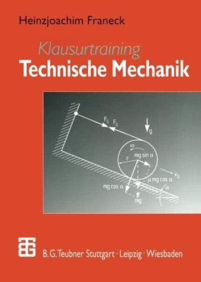 BIBLIO | Klausurtraining Technische Mechanik: Ein Leitfaden für ...
