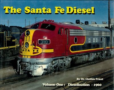 The Santa Fe Diesel, Volume 2 by Cinthia Priest | Hardcover | December ...