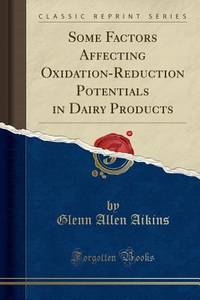 BIBLIO | Some Factors Affecting Oxidation-Reduction Potentials in Dairy ...